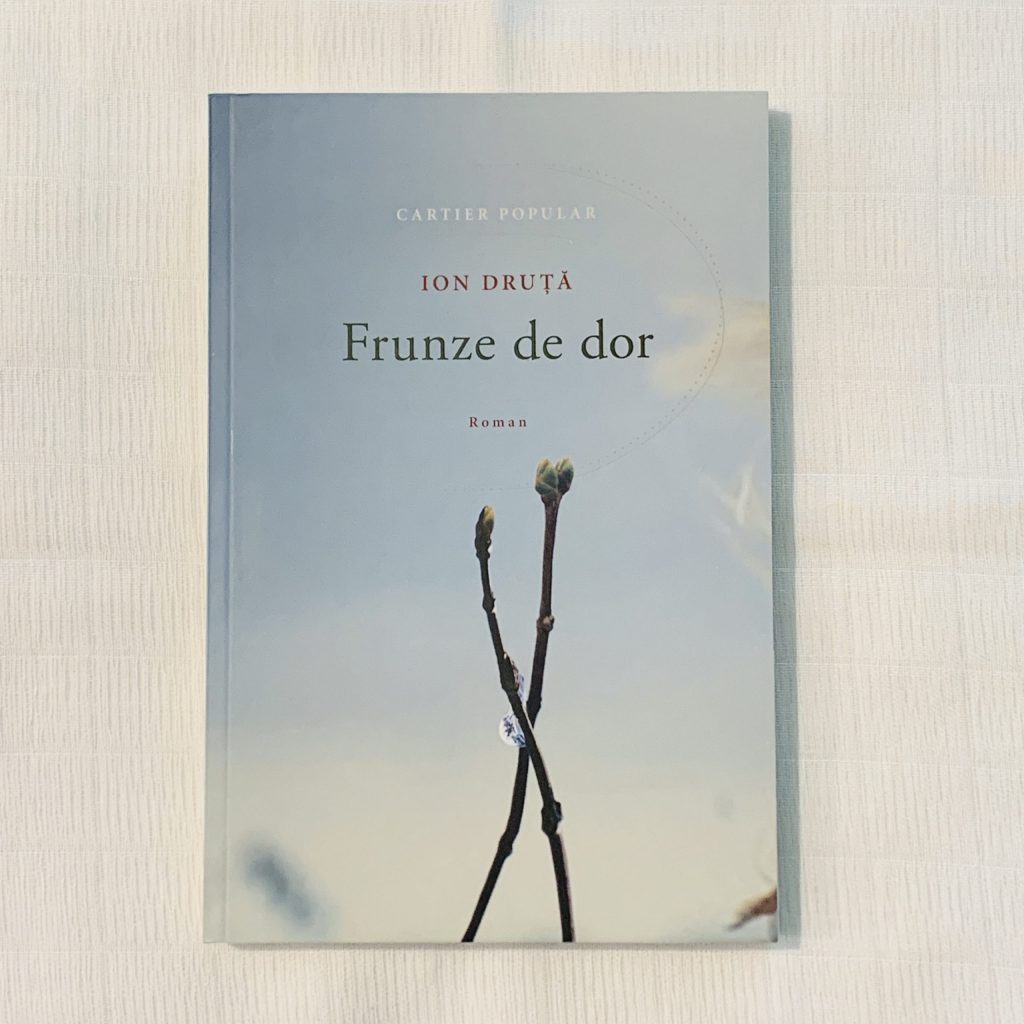 Frunze de dor de Ion Druță - Romanian Books USA