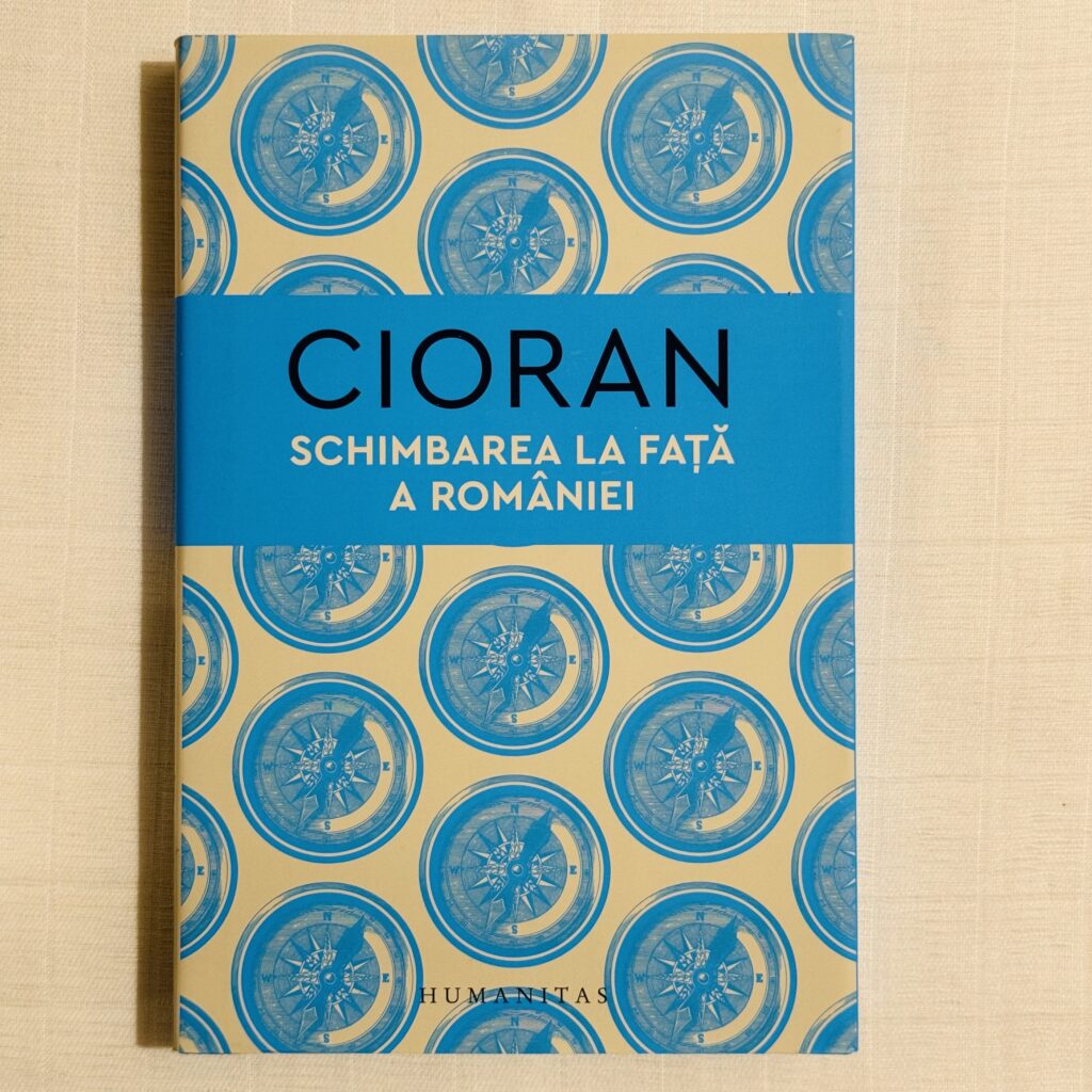 Schimbarea la fata a Romaniei - Emil Cioran - Romanian Books USA